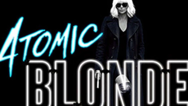 Atomic Blonde Review: 6 Ups & 4 Downs
