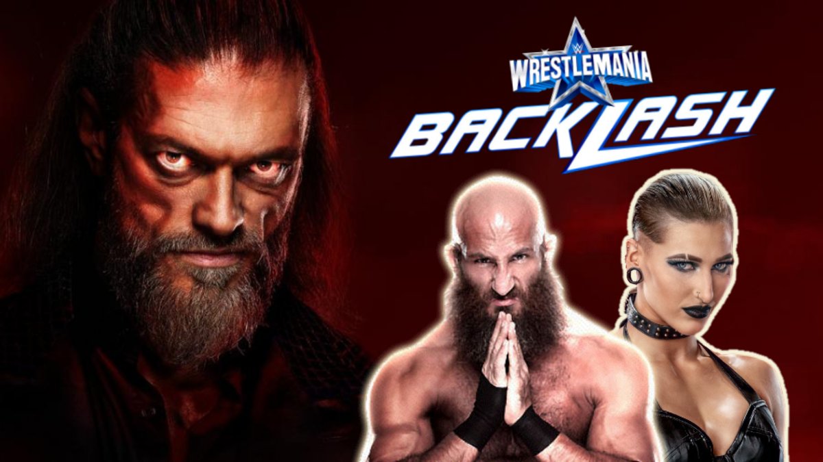 WWE WrestleMania Backlash 2022: 10 Things That Must Happen