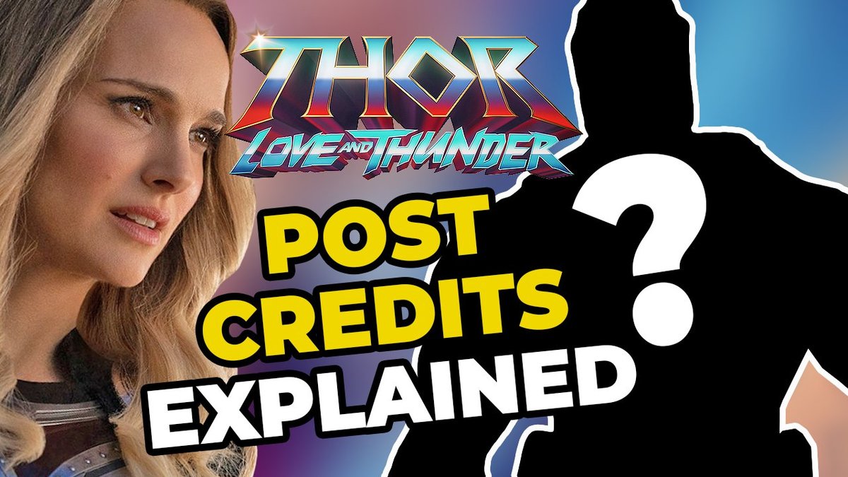 Thor: Love And Thunder - Both Post-Credits Scenes EXPLAINED